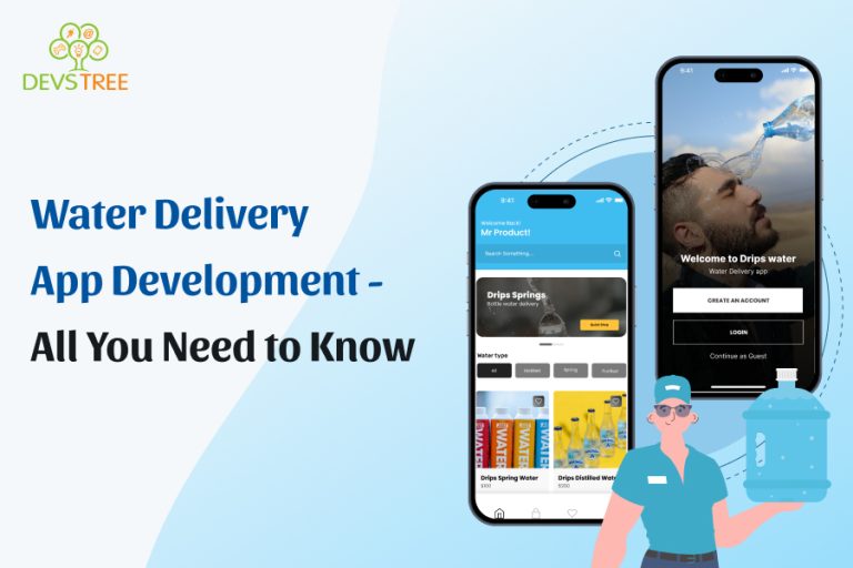Water Delivery App Development All You Need To Know Devstree 